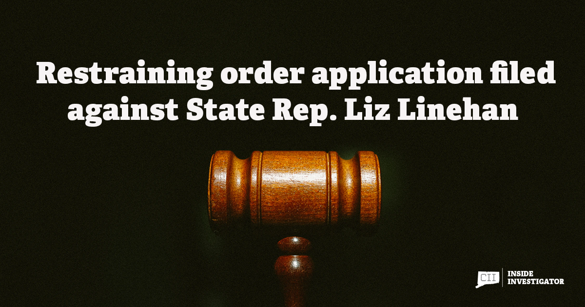 Restraining order application filed against State Rep. Liz Linehan