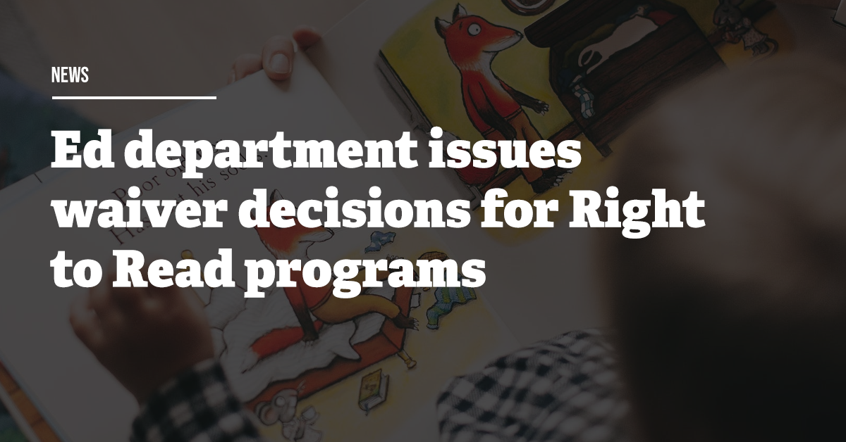 Department of Ed Denies 75% of Right to Read Waivers