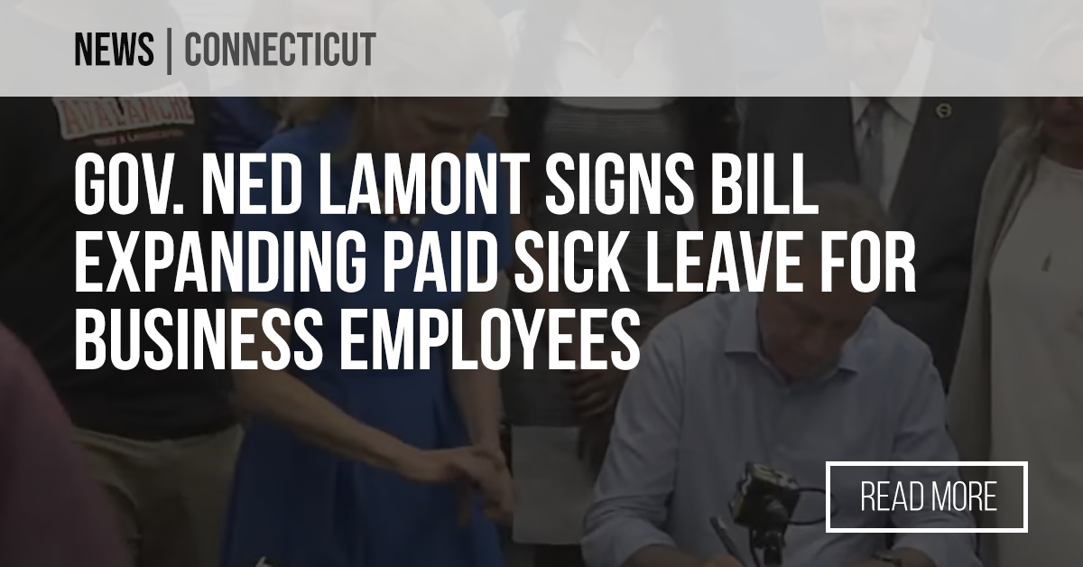 Gov. Ned Lamont signs bill expanding paid sick leave for business employees