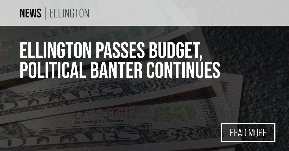 Ellington passes budget, political banter continues