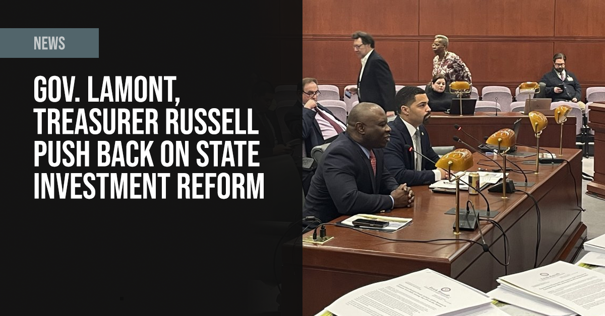 Gov. Lamont, Treasurer Russell push back on state investment reform